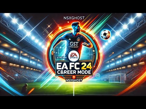EA FC 24 Career Mode Live Streaming with NSxGHoSt - YouTube