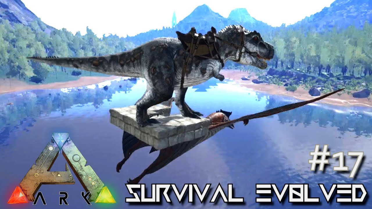 ARK: Survival Evolved - TREX SURFING QUETZALCOATLUS & TAMING- [Ep 17 ...