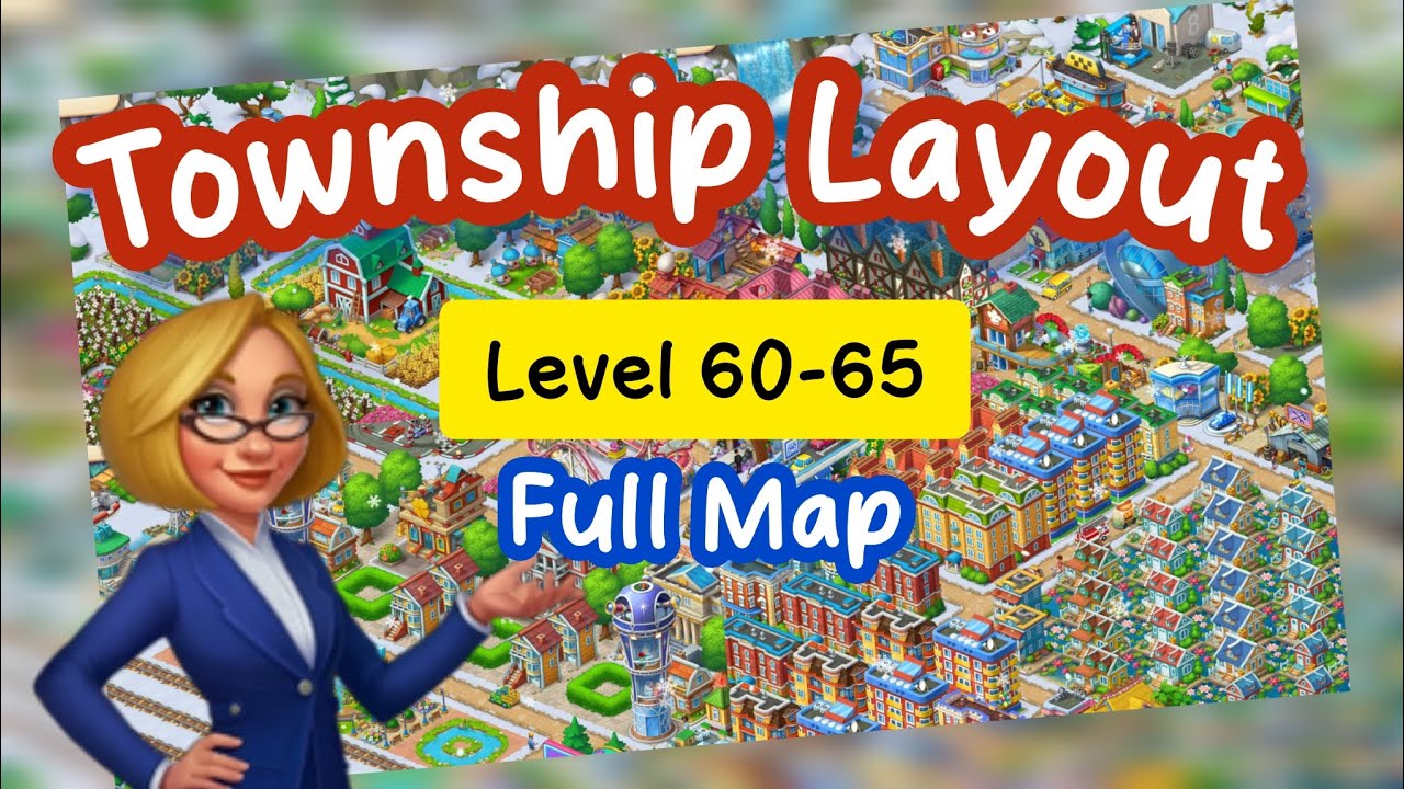 Township Full Layout Map Level 60-65 - YouTube