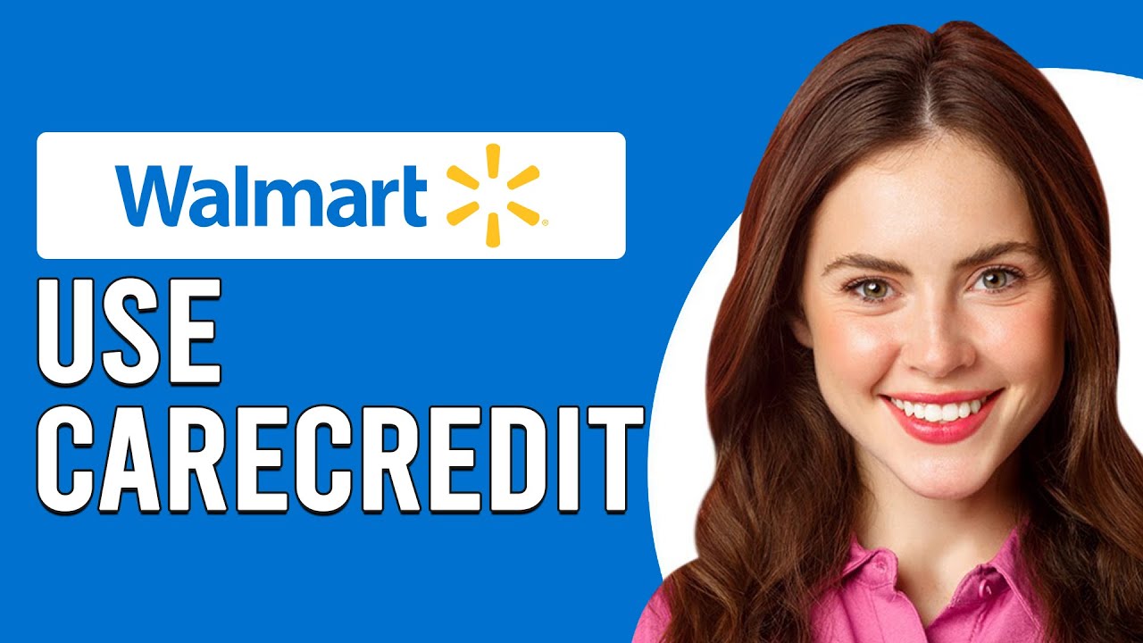 How To Use CareCredit At Walmart (How To Pay With CareCredit At Walmart ...