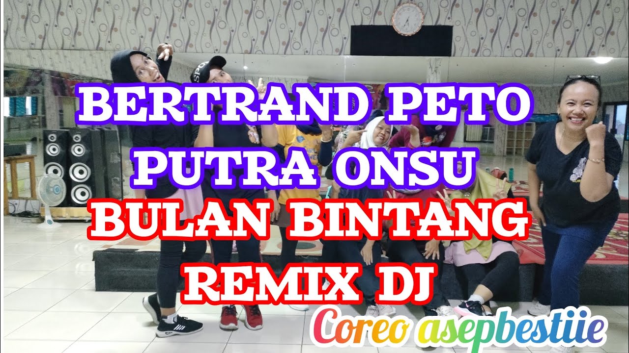BULAN BINTANG REMIX DJ - BETRAND PETO. SENAM KREASI one take #hits # ...