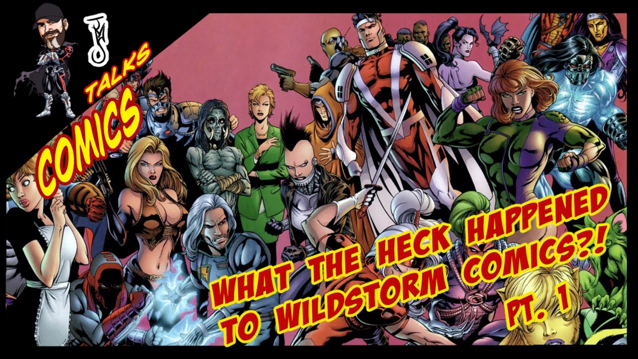 JMS TALKS COMICS: What The Heck Happened To Wildstorm Comics?! pt.1 ...