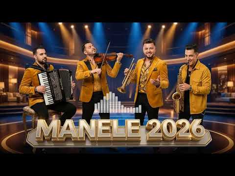 COLAJ NOU MANELE 2026 🔥 MUZICA NOUA HITURI EXTREME TOP 1 ROMANIA 🔊 REPEAT 🚫