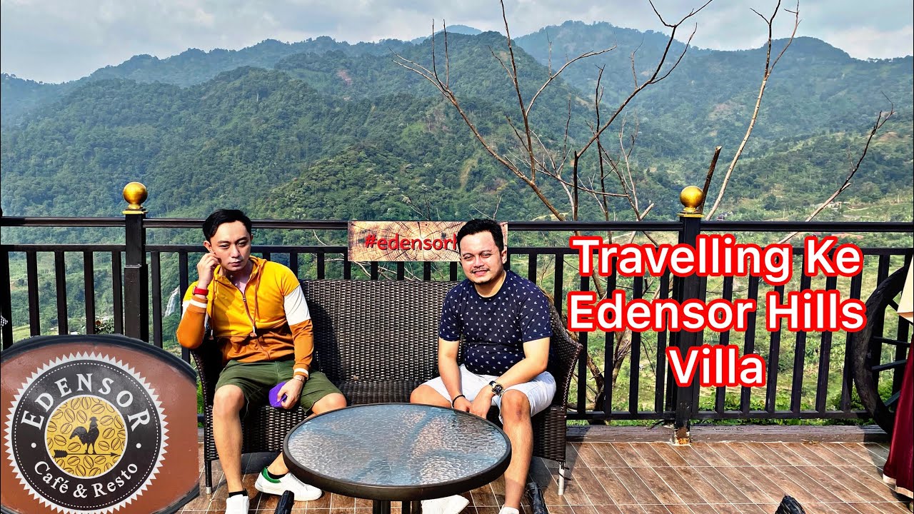 EDENSOR Hills Villa & Resto Sentul Bogor - YouTube