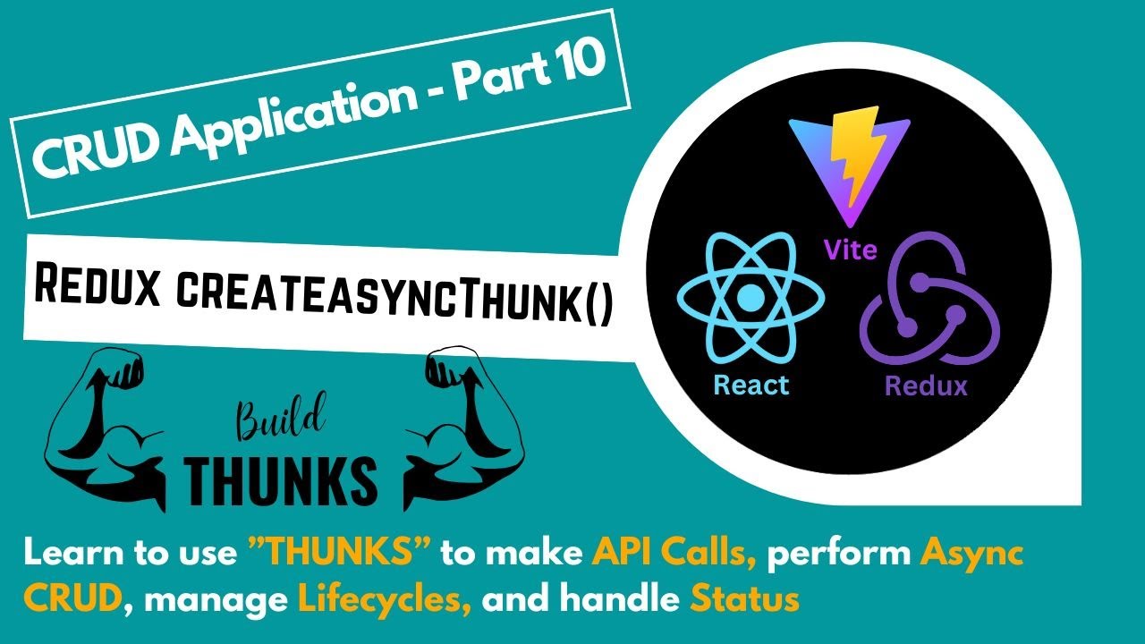 Part 10 React Redux Tutorial 2025 Create A Thunk Using
