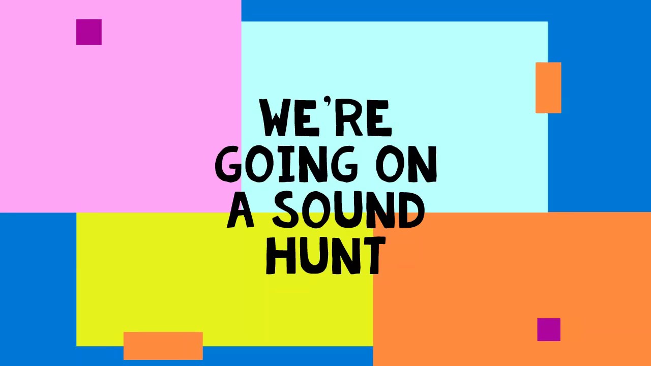 Listening Lesson - We're Going on a Sound Hunt - YouTube