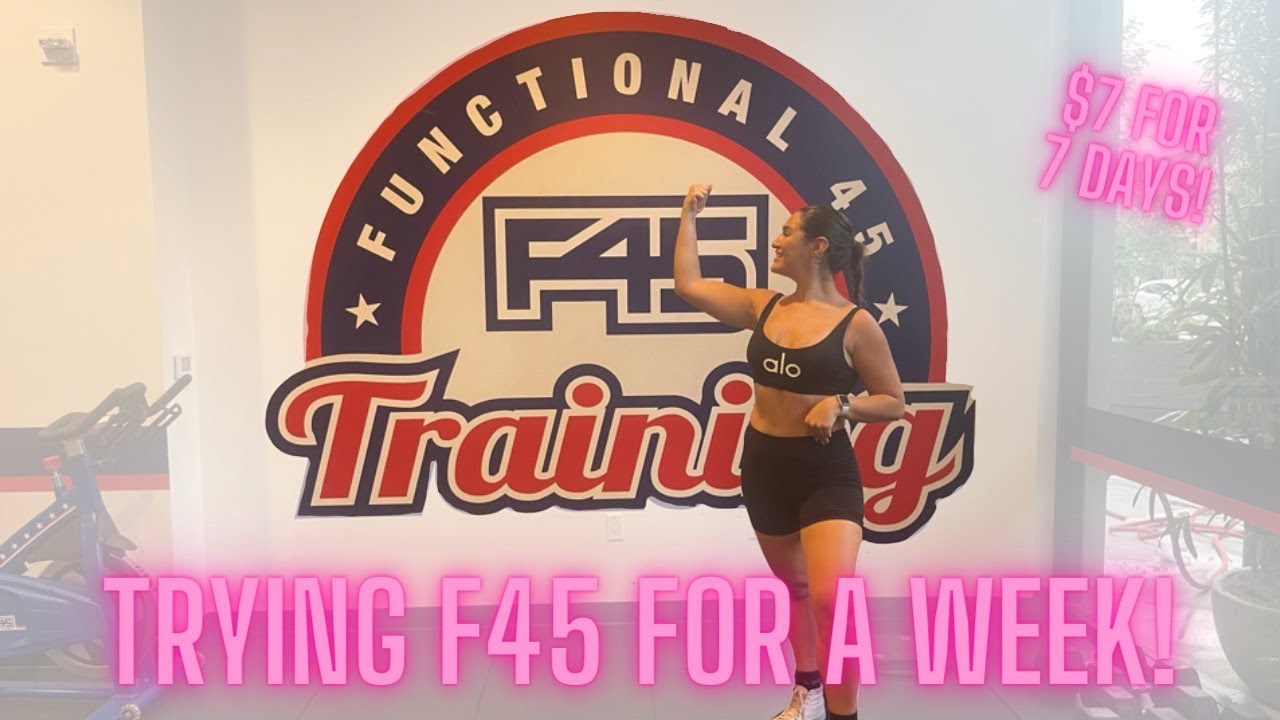 TRYING F45 TRAINING FOR A WEEK! | What to Expect & Honest Review ...