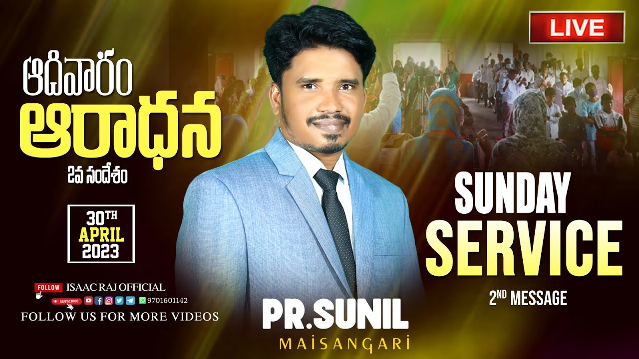 30th Apr 2023 | Sunday Service | Second Message | Pr Isaac Raj | Pr ...