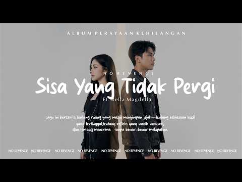 No Revenge - Sisa Yang Tidak Pergi (Official Music Lirik) #norevenge #forrevenge #emo