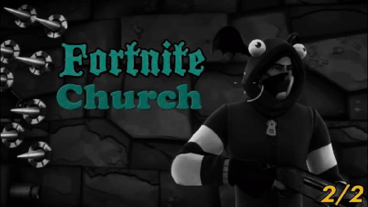 Church of Fortnite - YouTube