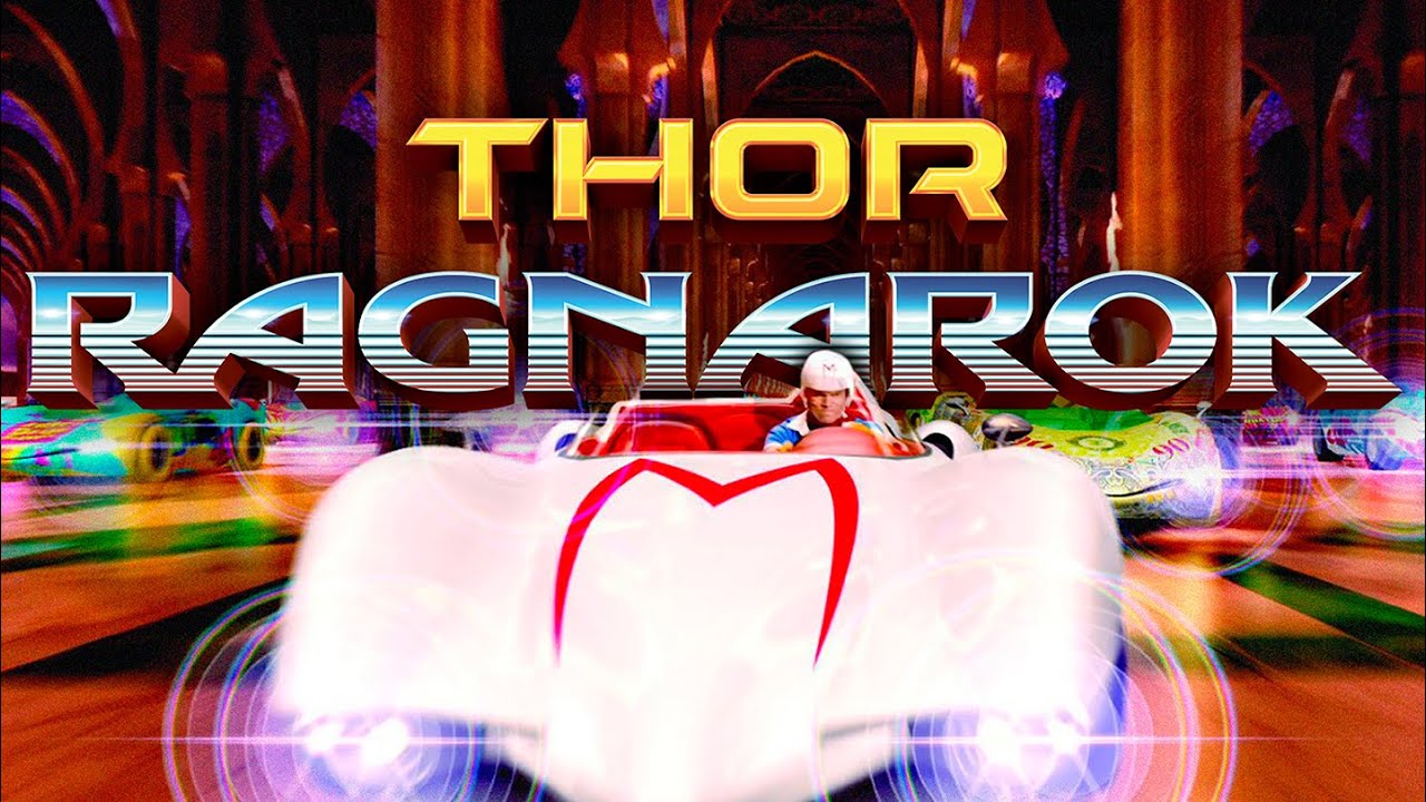Speed Racer Fan Trailer | Thor Ragnarok Style - YouTube