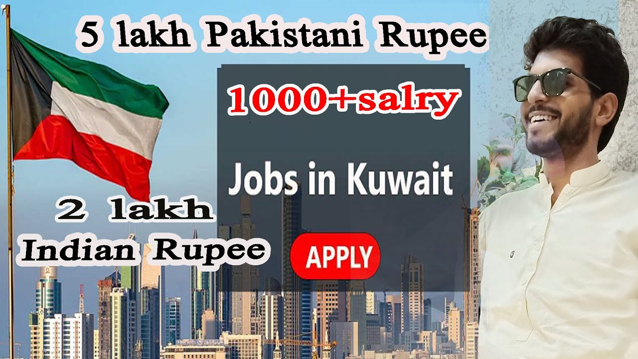 Jobs in Kuwait 2022 for Freshers & Experienced Candidates - YouTube