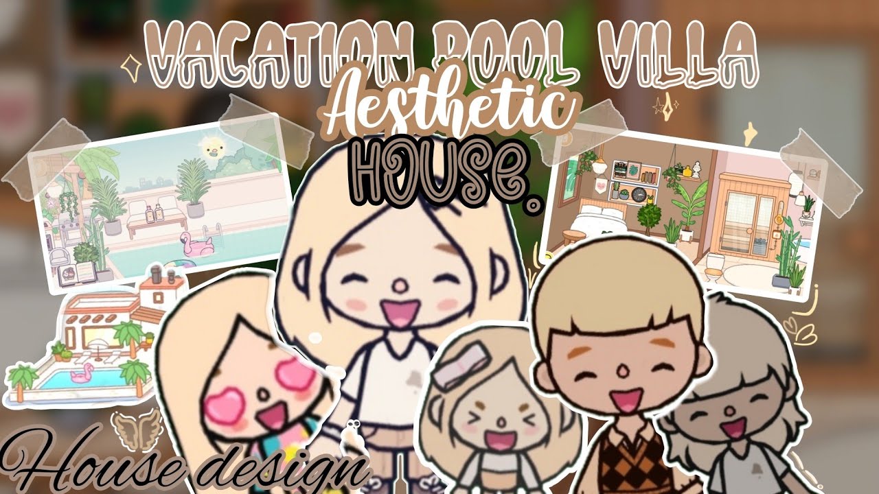 Vacation pool Villa. Aesthetic house design! 😍😱|Toca boca |Toca life ...
