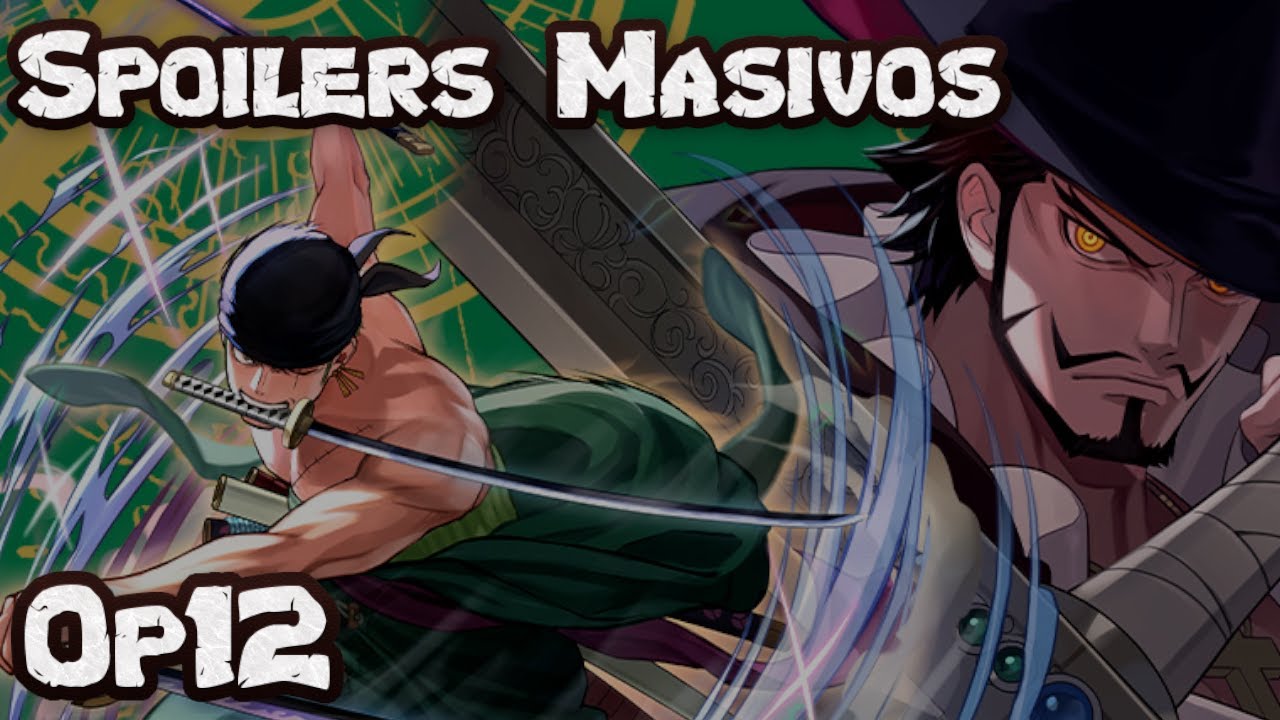 SPOILERS MASIVOS DE OP12, MUCHO OJO CON ESTE SET | ONE PIECE CARD GAME ...