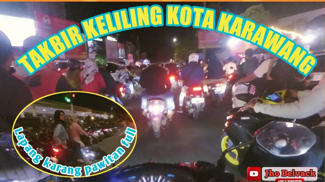 TAKBIR LEBARAN IDUL FITRI 2023 KELILING KARAWANG ‼️ ANTUSIAS TINGGI ...