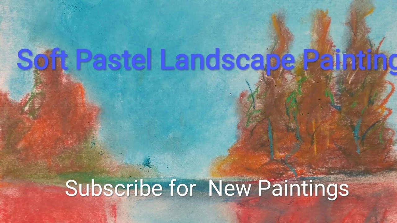 Soft Pastel Painting Abstract Landscape Daily Art - YouTube