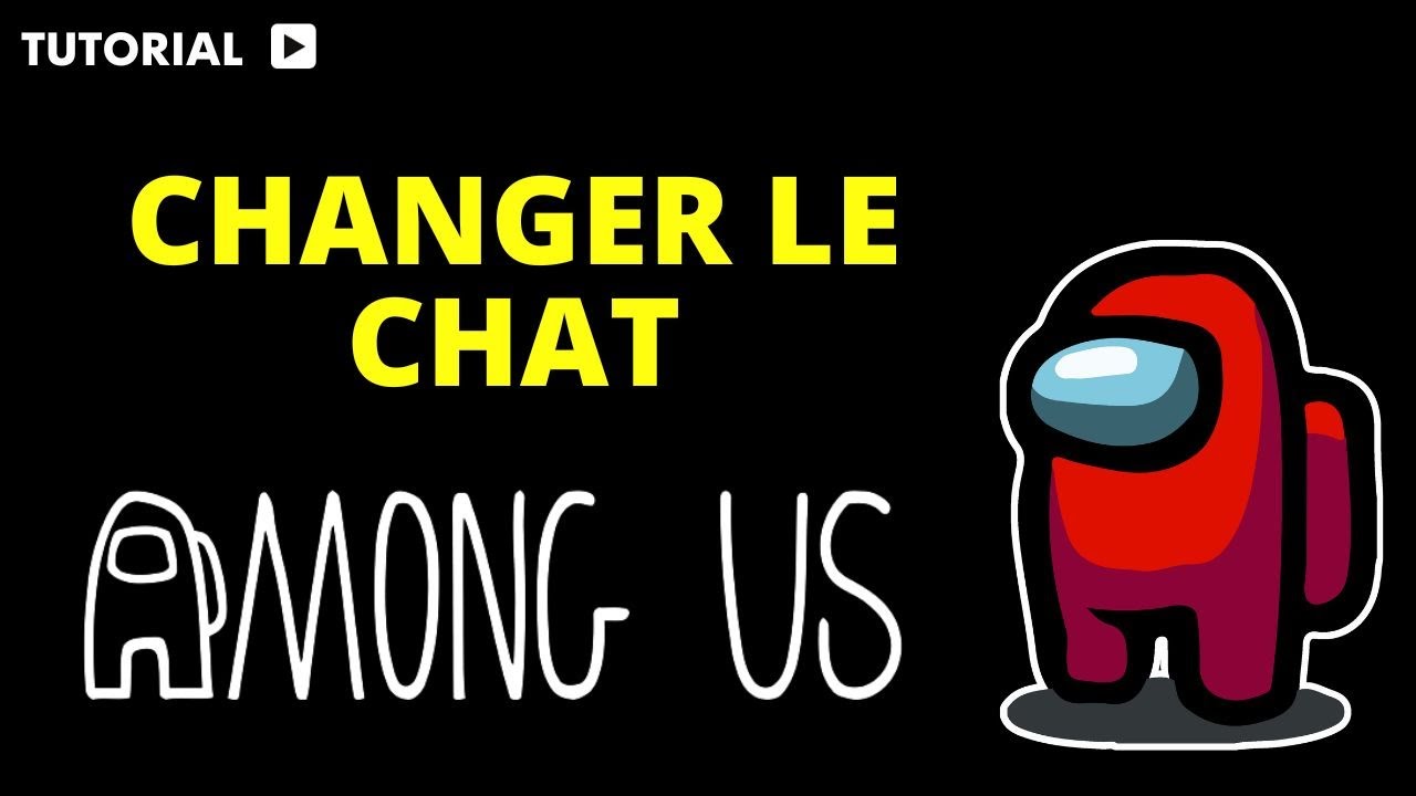 Comment changer le type de chat sur Among Us - YouTube