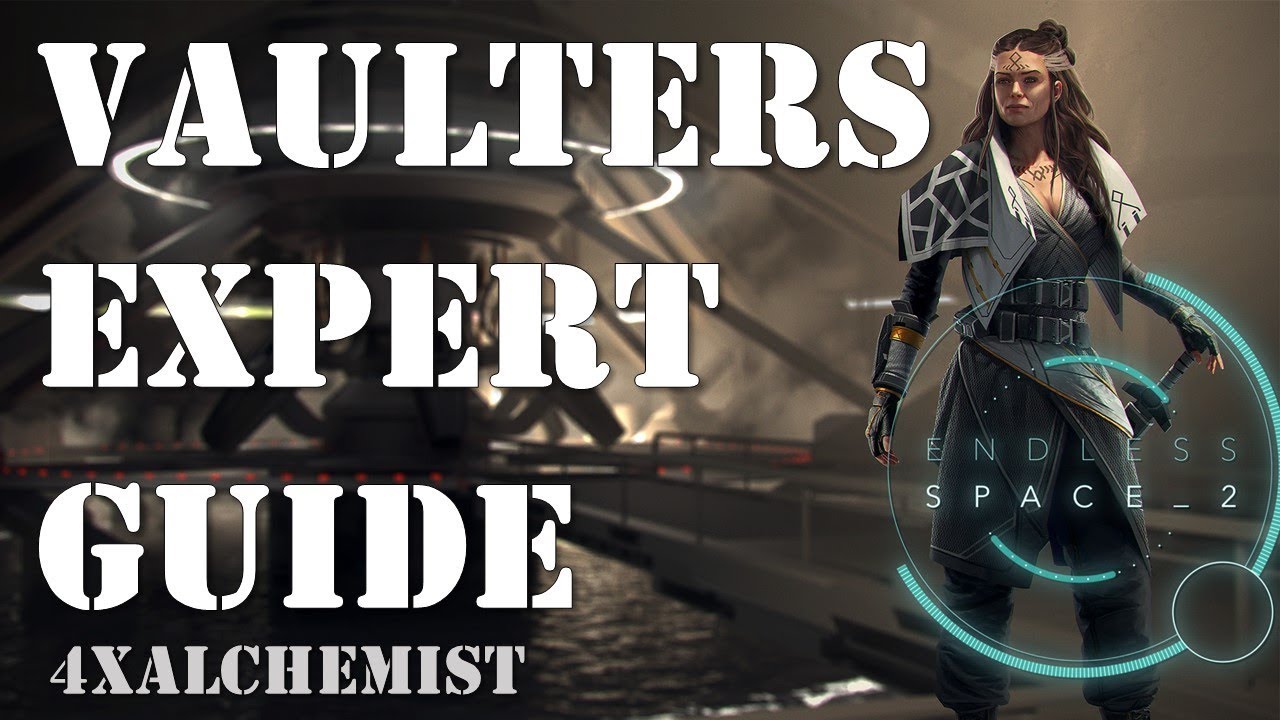 Vaulters Expert Guide - Endless Space 2 DLC - Turns 1-30 - YouTube