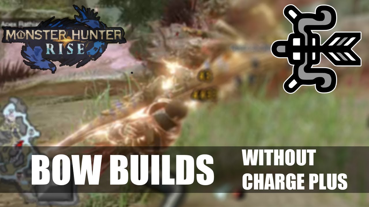 MHR: Bow Builds - Without Bow Charge Plus (2.0) - YouTube