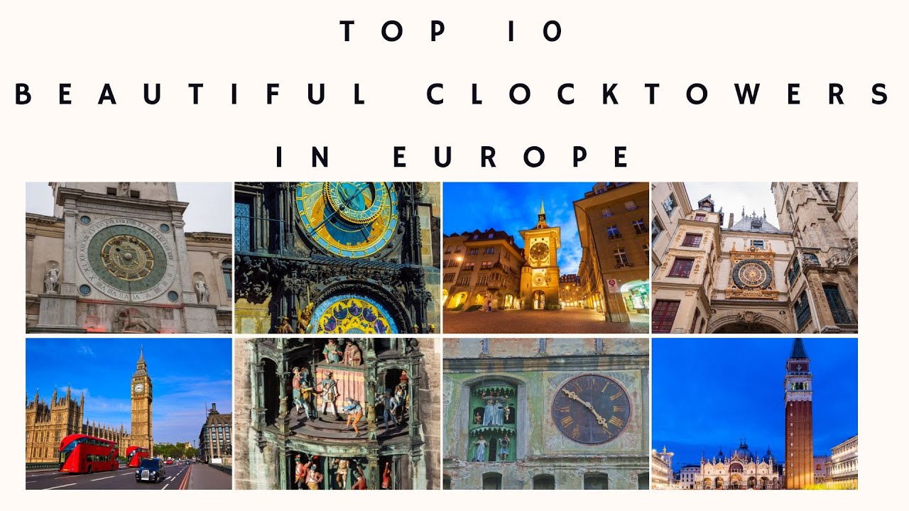 Top 10 Beautiful Clock Towers in Europe - YouTube
