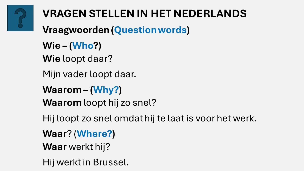 VRAGEN STELLEN IN HET NEDERLANDS - Vraagwoorden (Question words) - YouTube