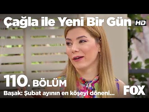 Başak: Şubat ayının en köşeyi döneni... Çağla ile Yeni Bir Gün 110. Bölüm