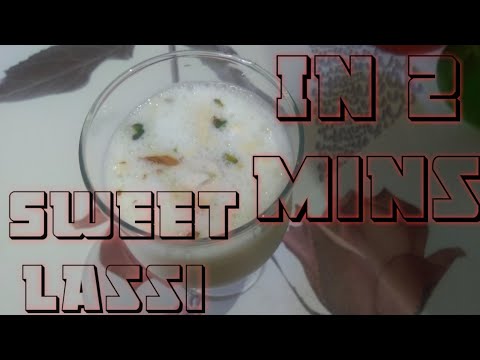 Sweet lassi - Dahi Ki Meethi lassi - Lassi Recipe - How To Make Lassi ...