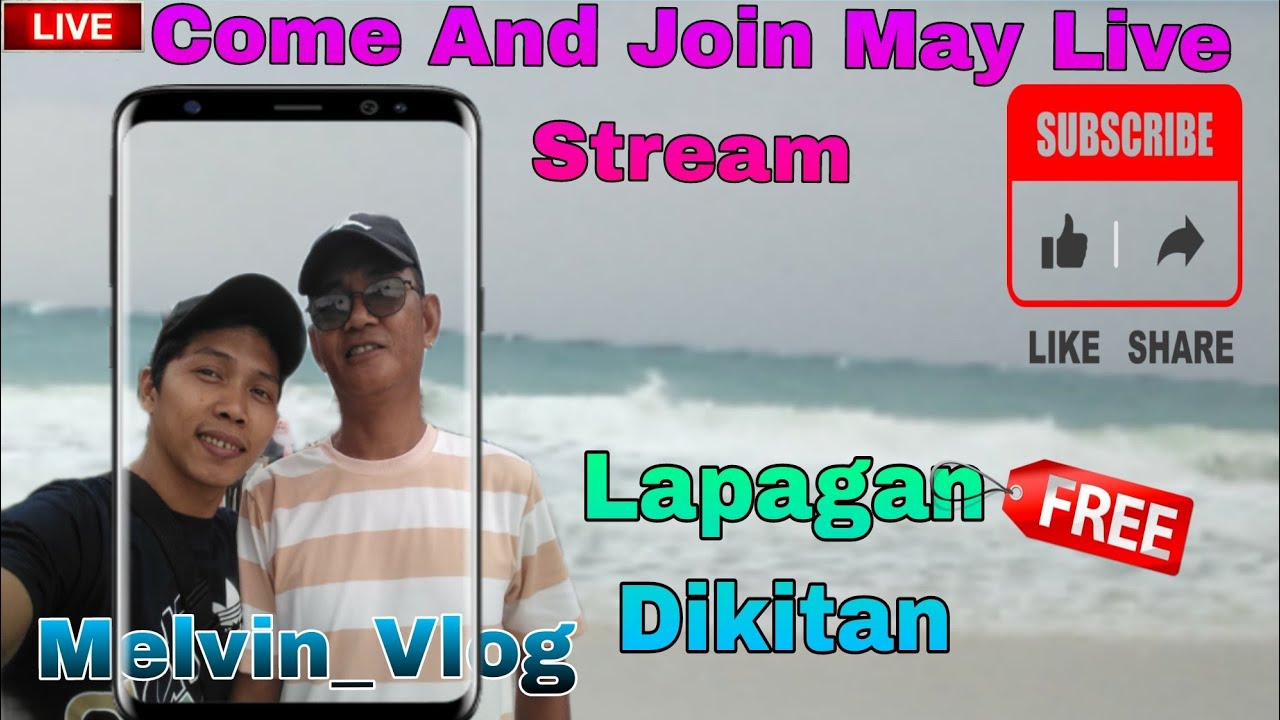 Come And Join May Live Stream | Free Lapagan, Dikitan, | For WH #Melvin_Vlog - YouTube
