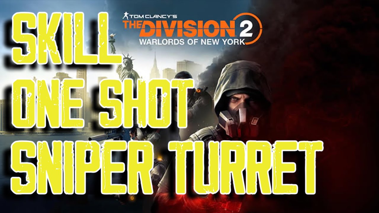 Best Skill Build SNIPER TURRET | The Division 2 - YouTube