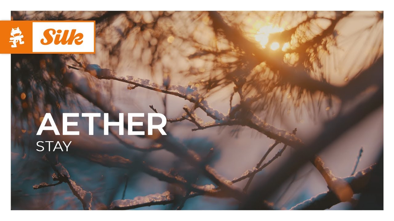 Aether - Stay [Monstercat Release] - YouTube