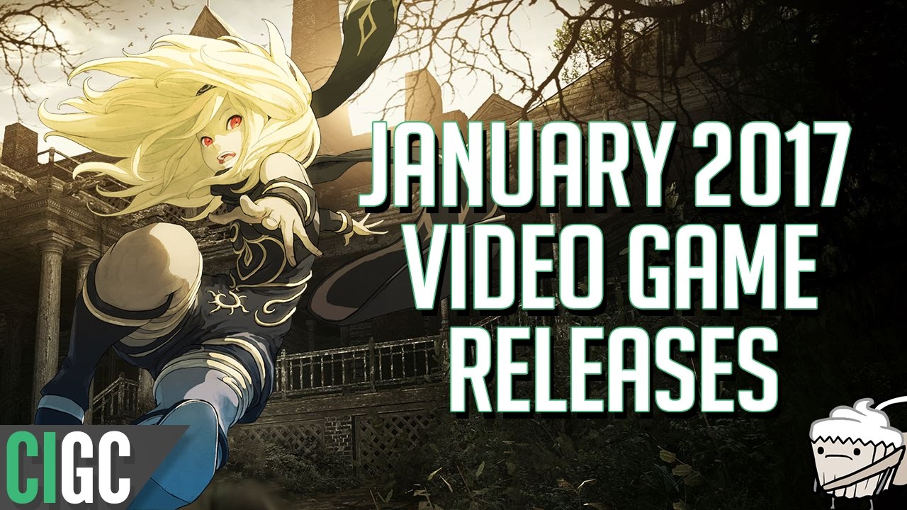 January 2017 Video Game Releases - CI Gamecast Ep. 41 (2/4) - YouTube