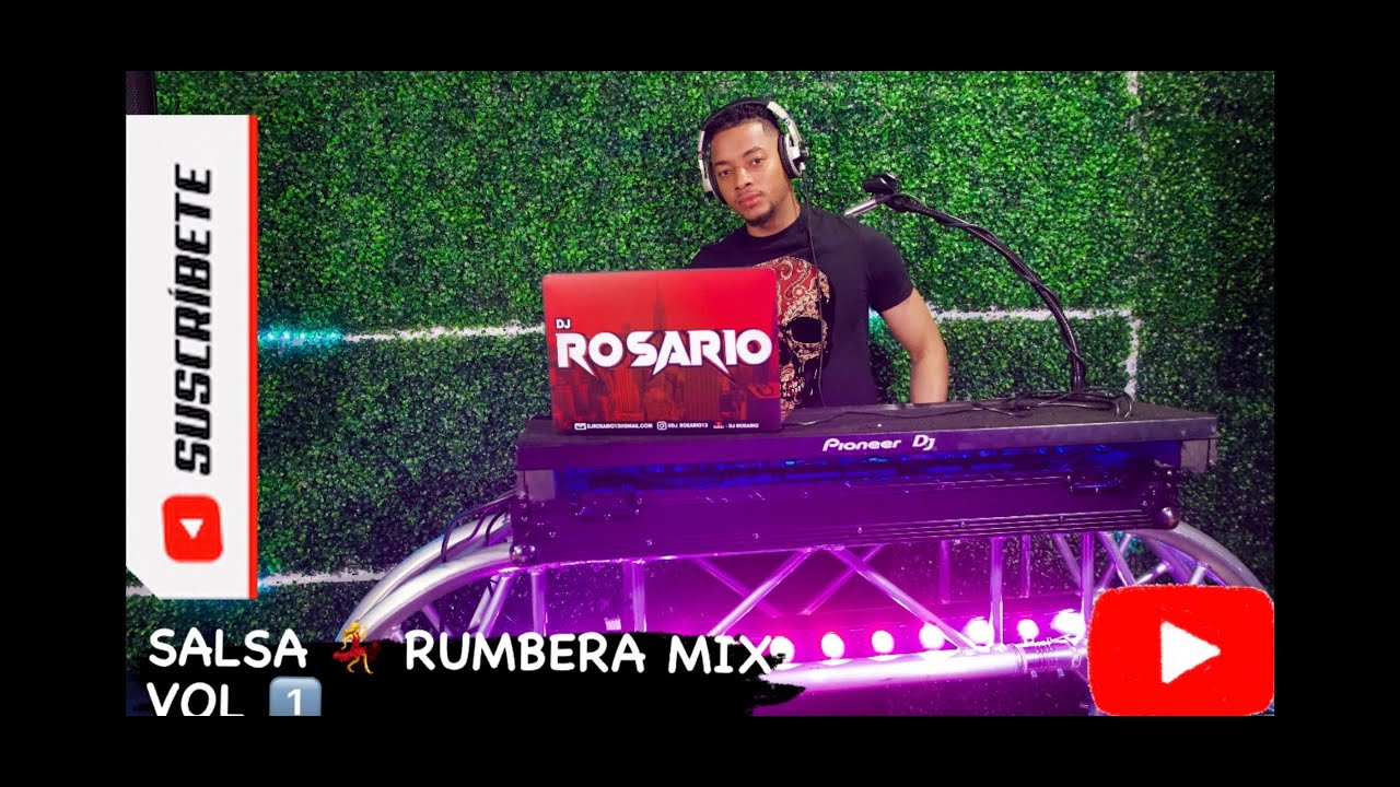 Salsa Rumbera Mix Vol1💃🕺( DJ ROSARIO ) - YouTube