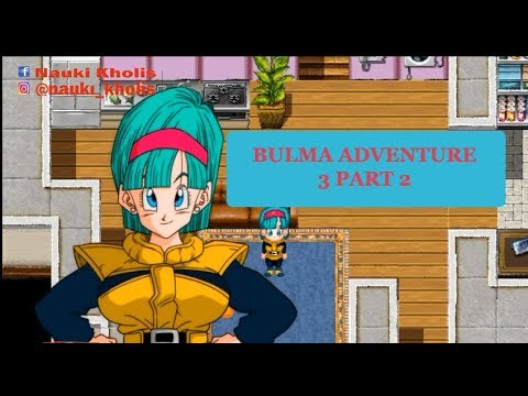 BULMA ADVENTURES 3 GAMEPLAY #2 : Before End