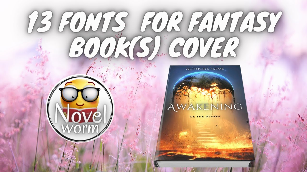 13 Fonts For Fantasy Book(s) Cover - YouTube