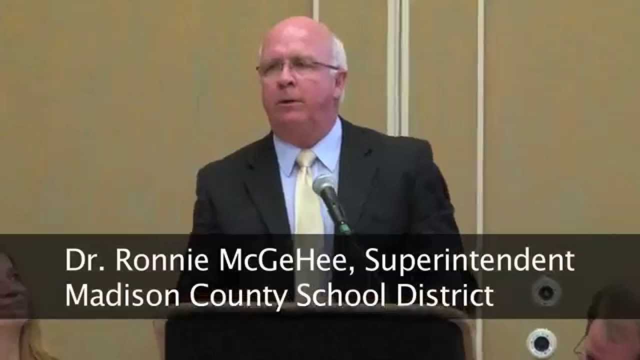 Dr Ronnie McGeHee - Superintendent of Madison County School District ...
