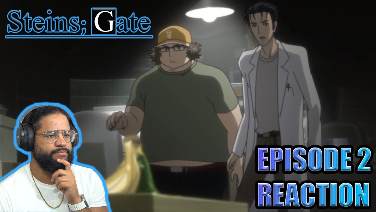 Steins;Gate - E2 - Time Travel Paranoia | Reaction - YouTube
