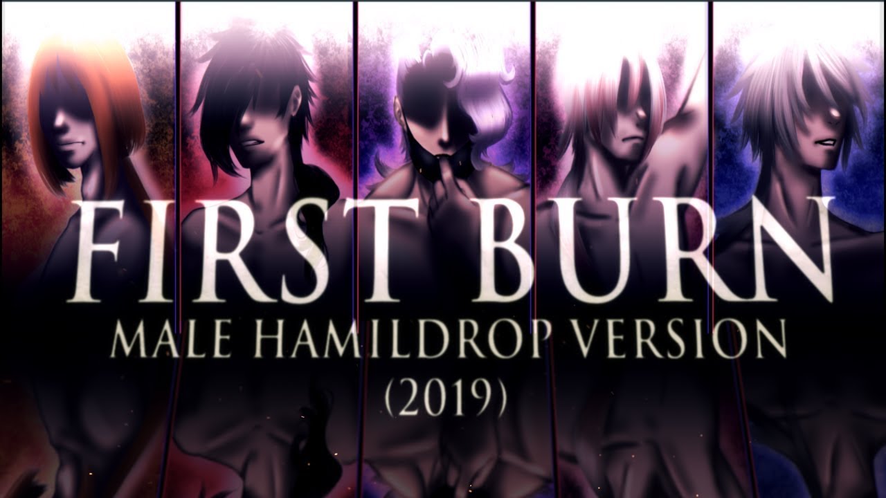 First Burn Genderbend Hamilton Animatic - YouTube