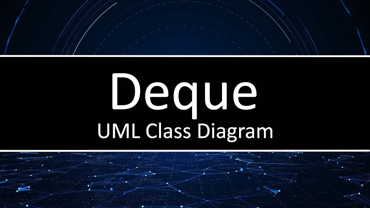 Deque - Class Diagram - YouTube