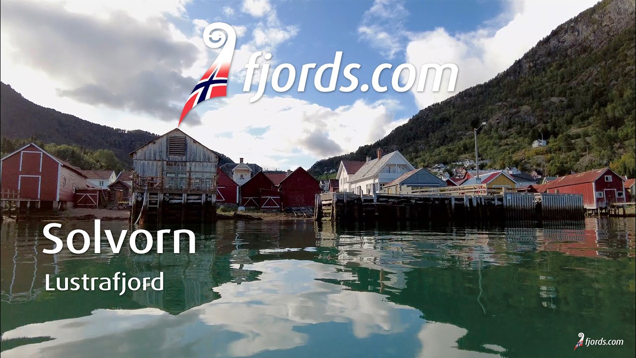 FJORDS NORWAY - Solvorn by the Lustrafjord - YouTube