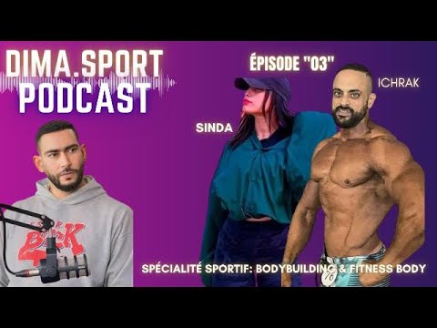 Podcast Dima Sport Épisode 03 Spécialité Bodybuilding & fitness body ...