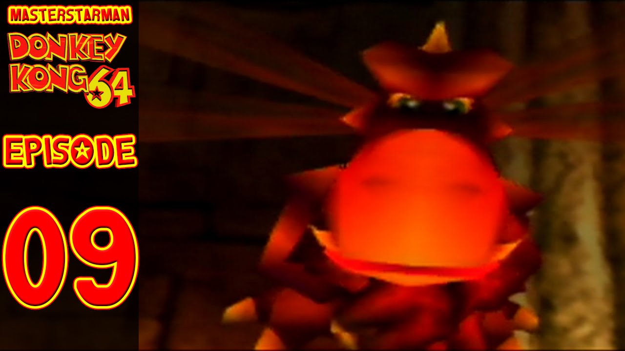 Donkey Kong 64 - Episode 9: Dogadon's Firey Fate! - YouTube