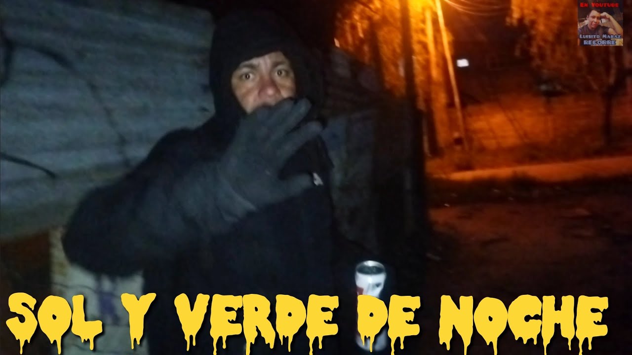 RECORRIENDO SOL Y VERDE DE NOCHE WALKING UN LUGAR ÉPICO - YouTube