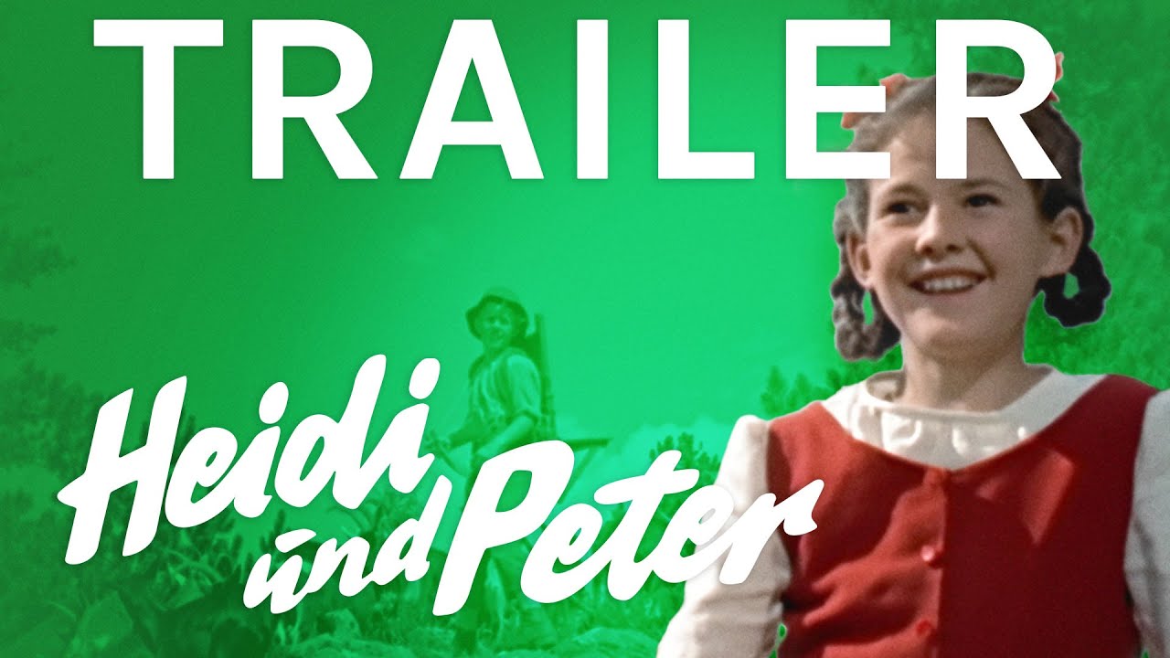 HEIDI UND PETER (1955) | Schweizer Kinderfilm Trailer | filmo.ch ...