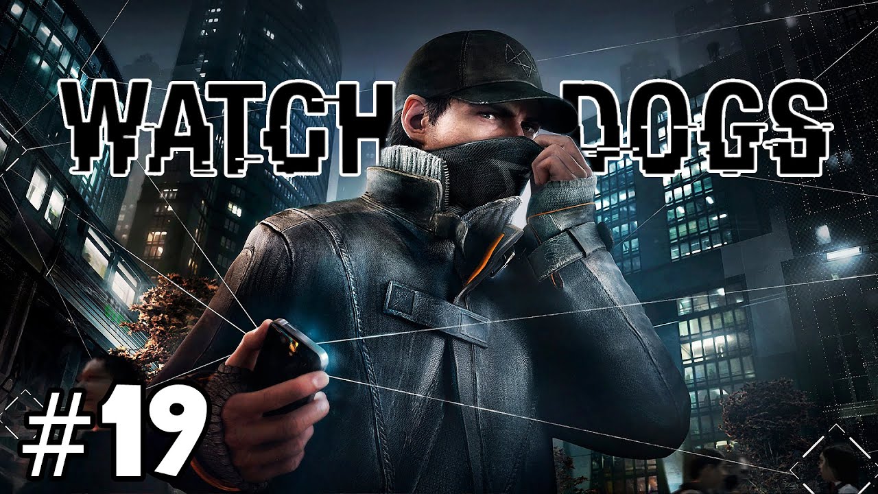 Defalt | Watch Dogs [#19] - YouTube