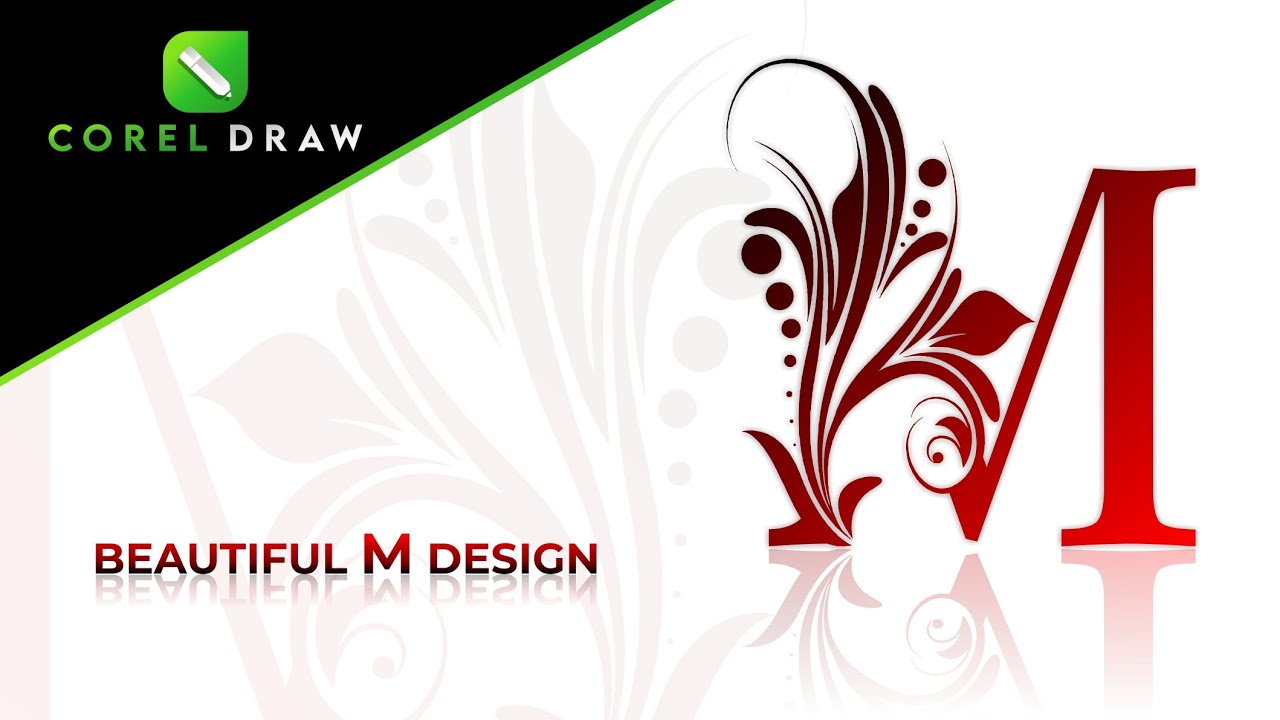 Beautiful M Design in Coreldraw | How to make letter Flower Design in ...