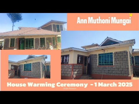 House Warming Ceremony for Ann Muthoni Mungai - YouTube