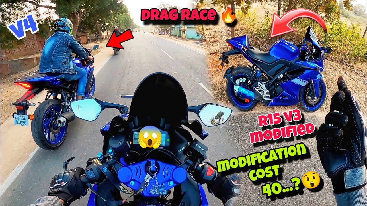 Yamaha R15 V3 Full Modified 😱 R15 V4 VS R15 v3 Drag Race 🔥Bike riding ...