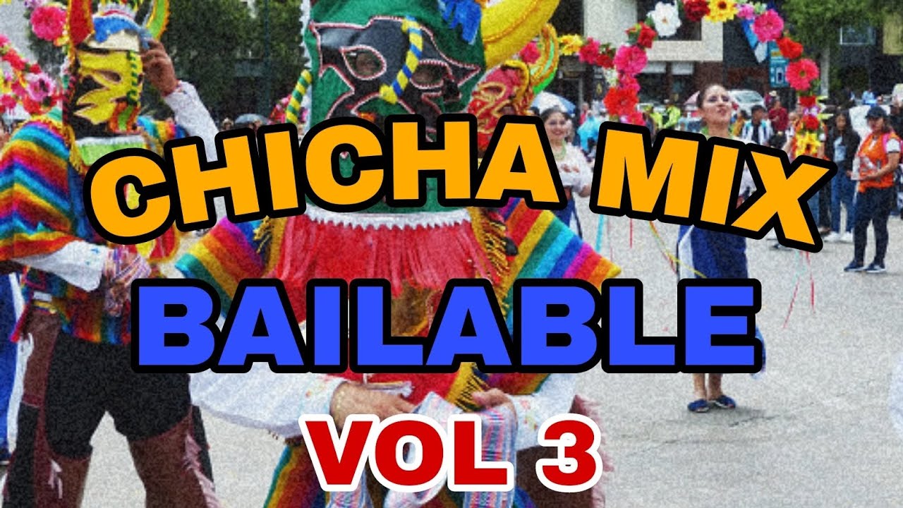 CHICHA MIX BAILABLE VOL3 | Don Medardo, Angel Guaraca, Travoltoso y ...