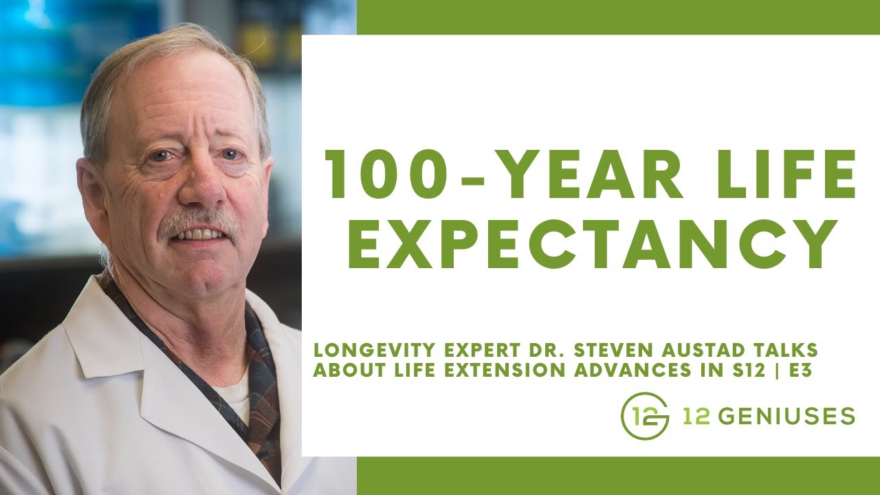 Living to 150 Years...and Beyond with Dr. Steven Austad - 12G S12 | E3 ...