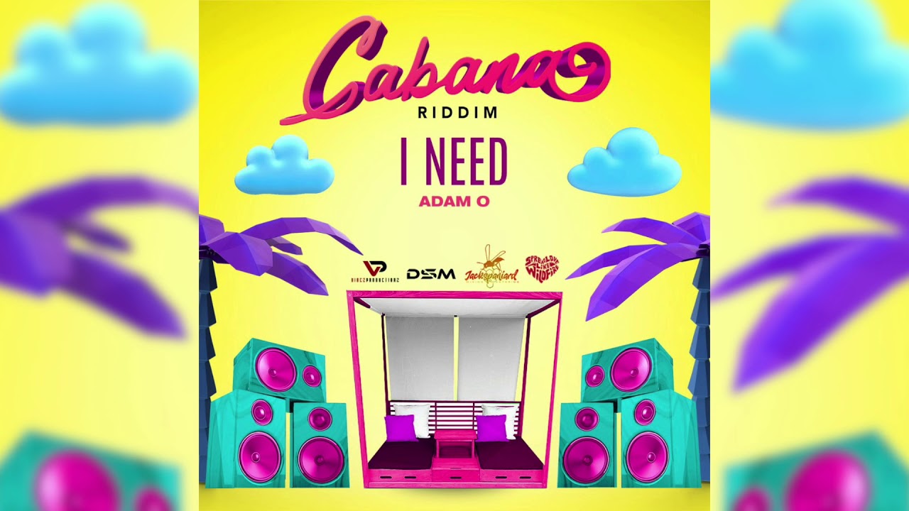 Adam O - I Need (Cabana Riddim) | 2021 Soca - YouTube